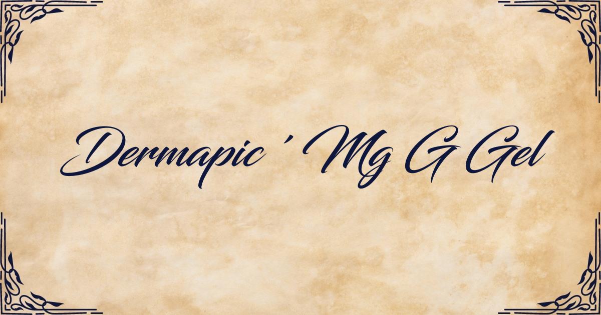 Dermapic 1 Mg G Gel: Información Completa sobre Contraindicaciones ...