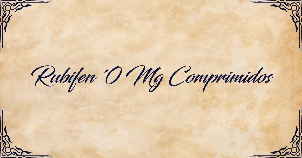 Rubifen 10 Mg Comprimidos: Información Completa sobre ...