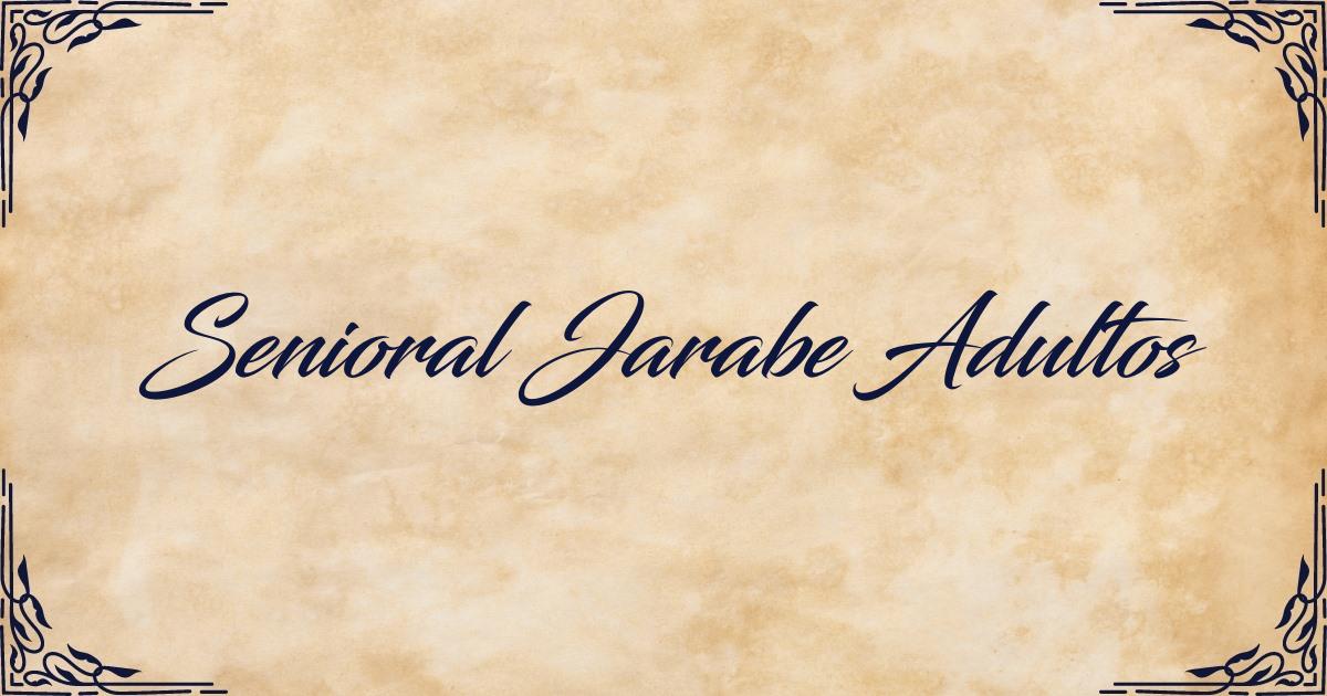 Senioral Jarabe Adultos: Información Completa sobre Contraindicaciones ...