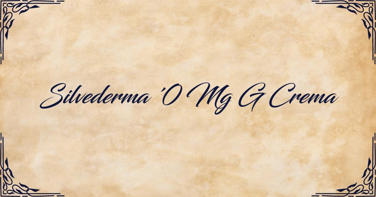 Silvederma 10 Mg G Crema: Información Completa sobre Contraindicaciones, Para Qué Sirve y ...