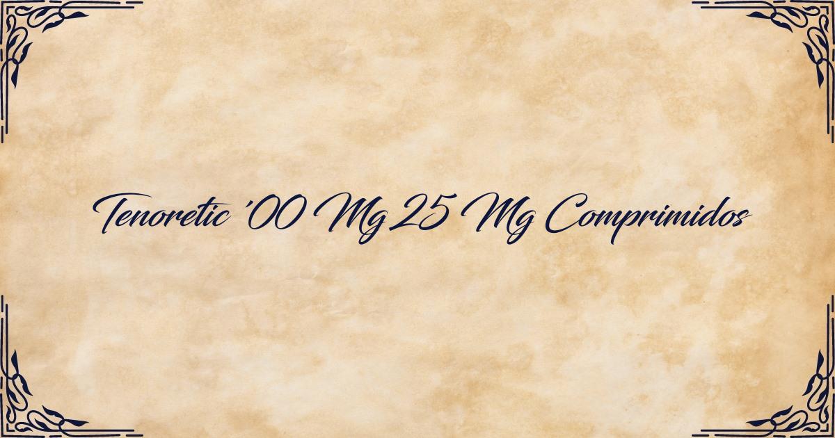 Tenoretic 100 Mg 25 Mg Comprimidos: Información Completa sobre ...